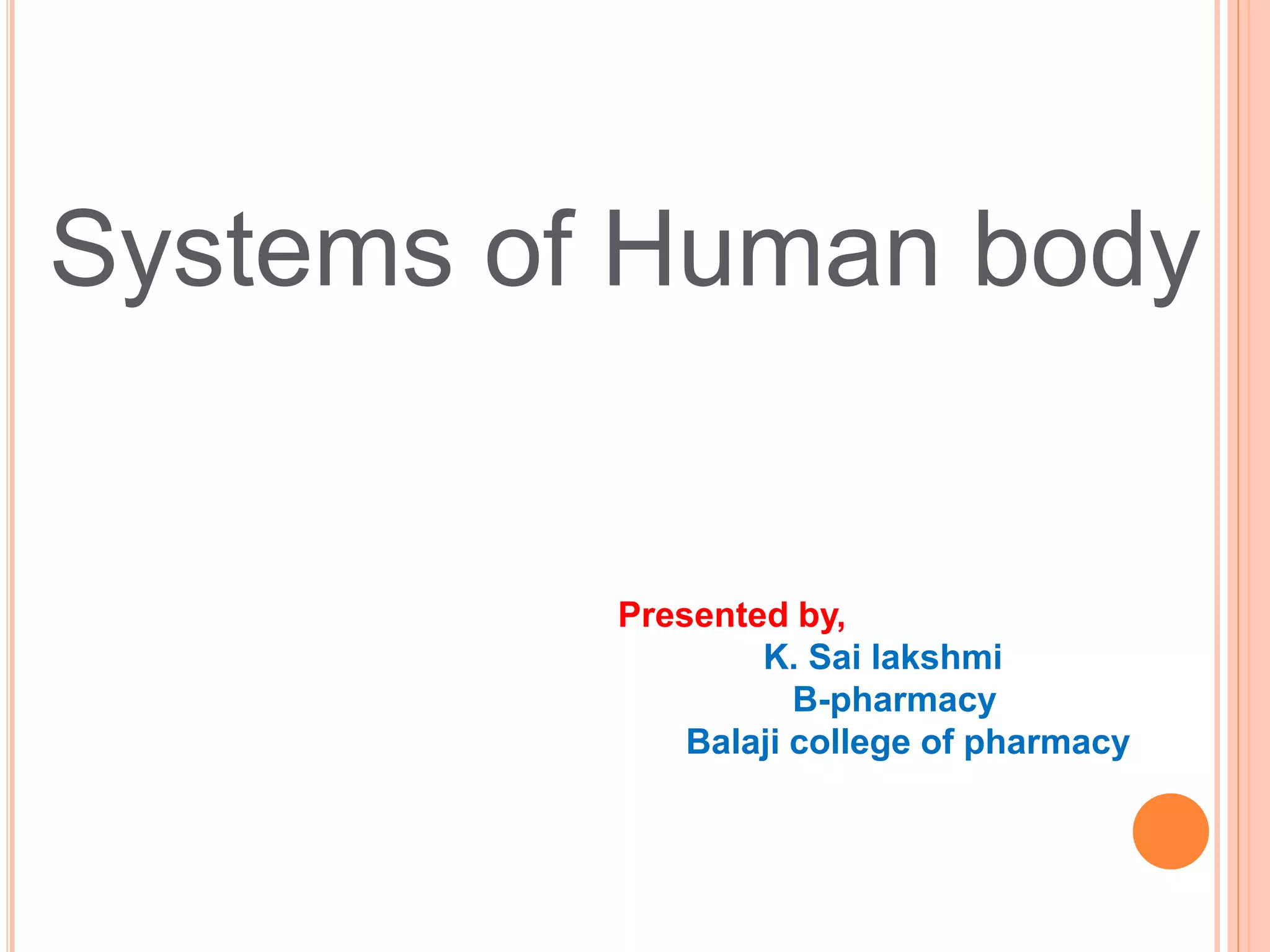 Systems of human body | PPTX