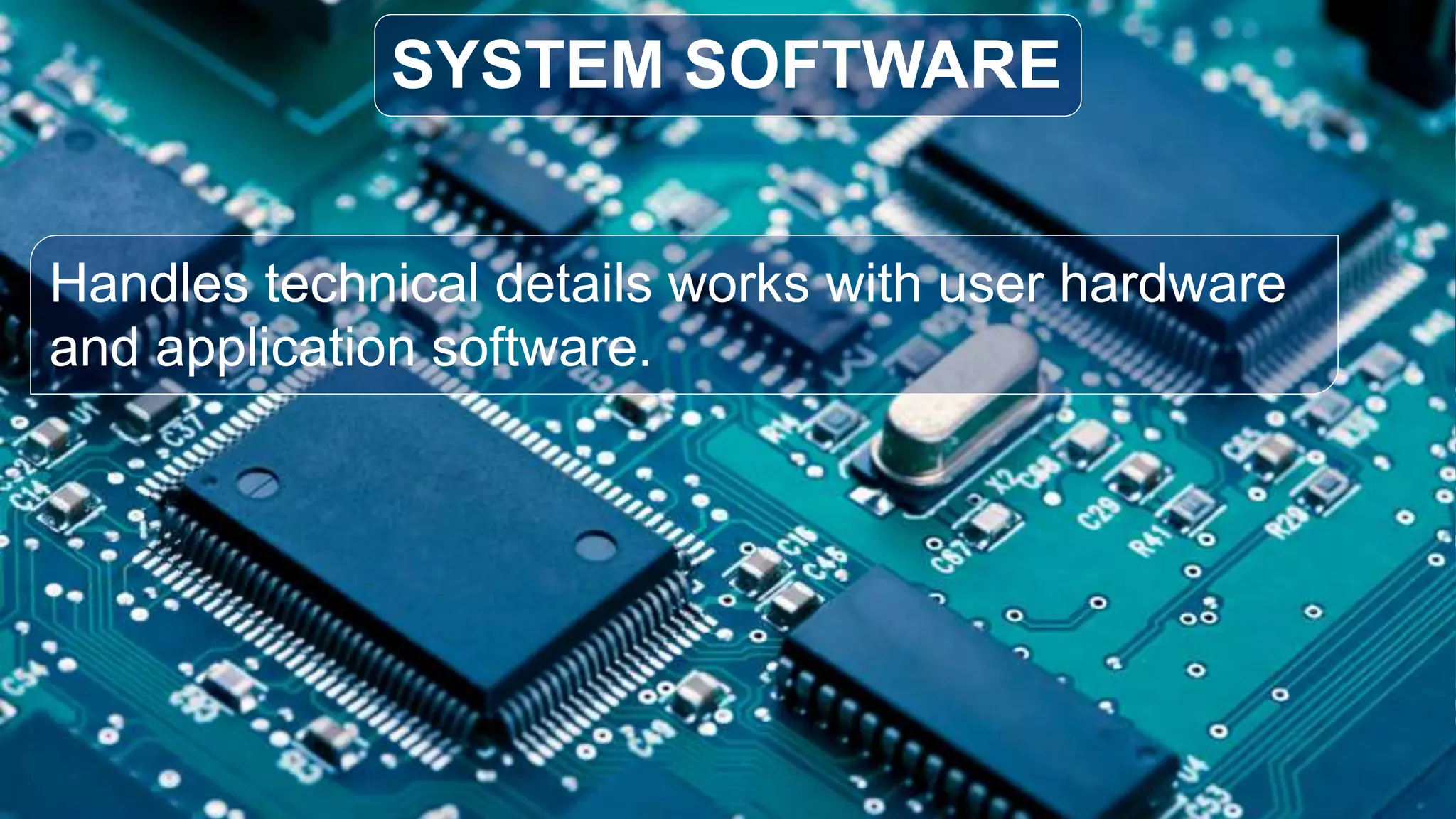 System software | PPTX | Operating Systems | Computer Software and ...