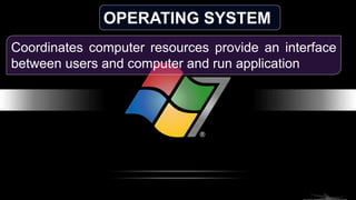 System software | PPTX | Operating Systems | Computer Software and Applications