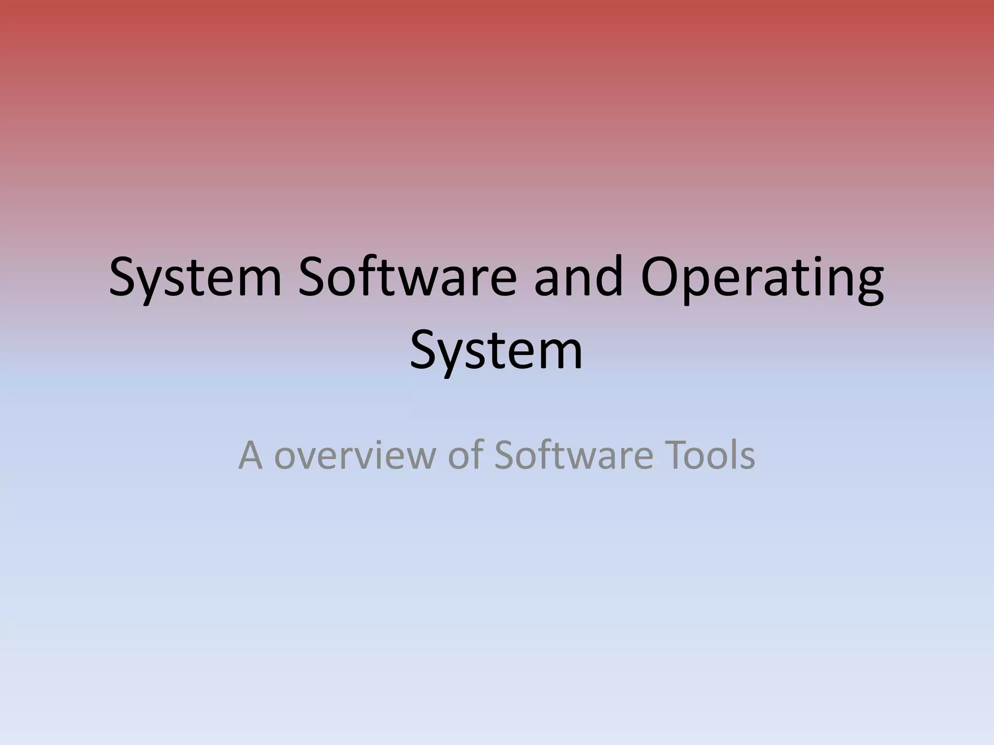 System Software And Operating System Ppsx Operating Systems 8847