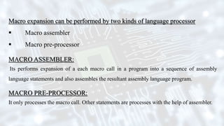 System software - macro expansion,nested macro calls | PPTX