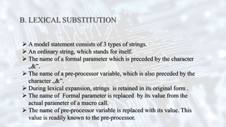 System software - macro expansion,nested macro calls | PPTX | Programming Languages | Computing
