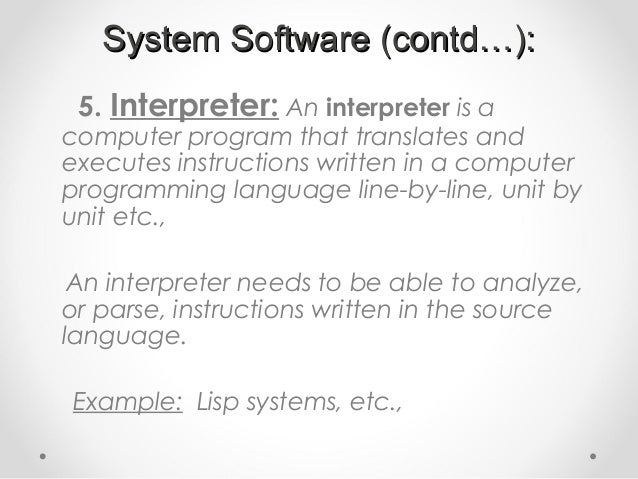 System Software vs.Application Software System Software vs.Application Software