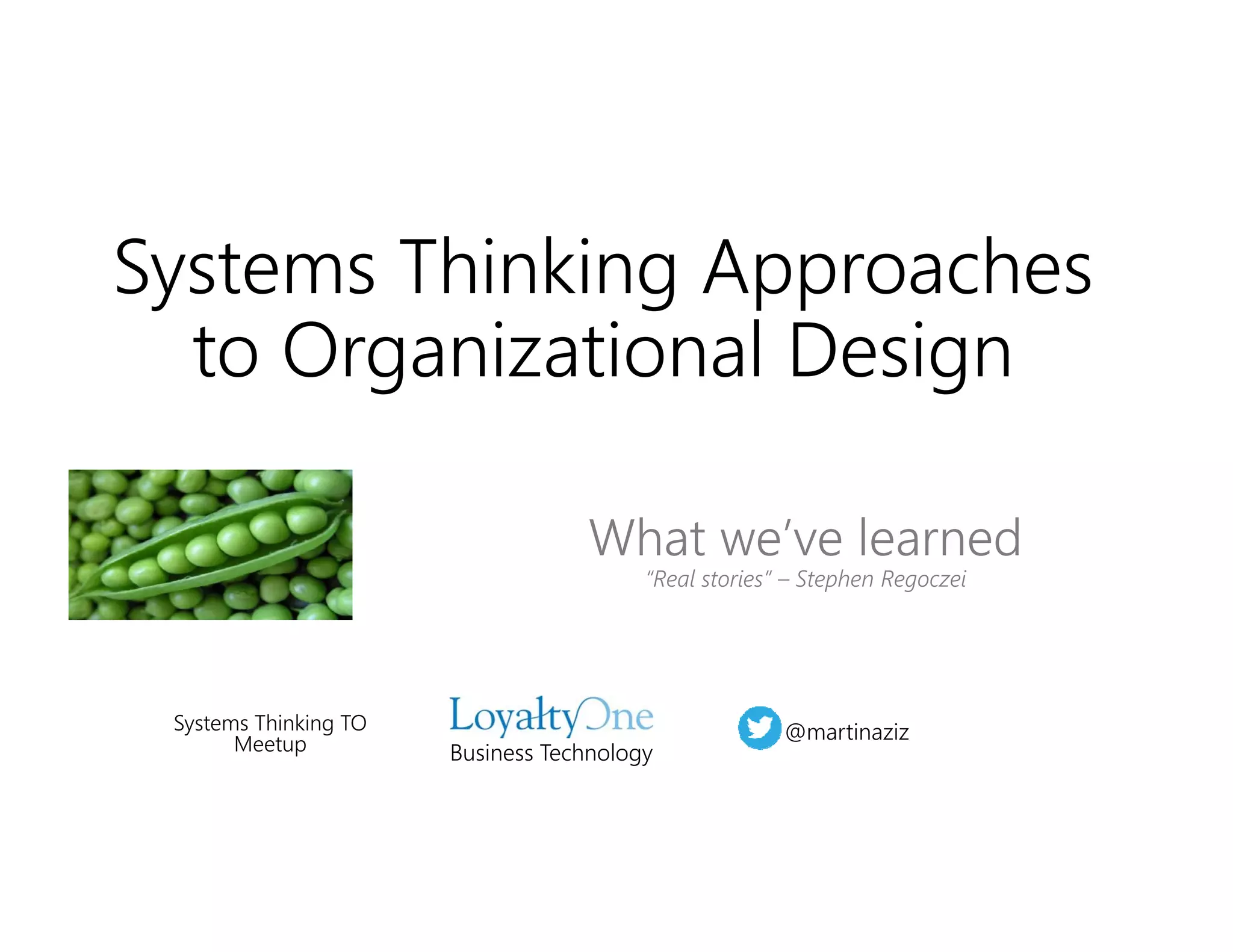 Systems Thinking Approaches to Organizational Design | PPT