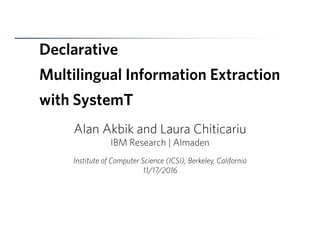 Declarative Multilingual Information Extraction with SystemT | PPT