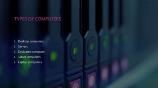 System technologies: What is a computer? | PPTX