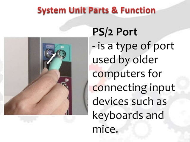 Parts of System unit | PPSX | Computer Peripherals | Computing