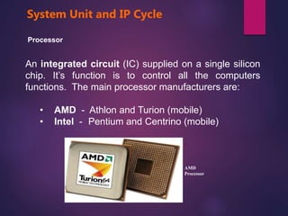 System unit and ip cycle | PPTX