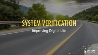 System verification company presentation | PPT
