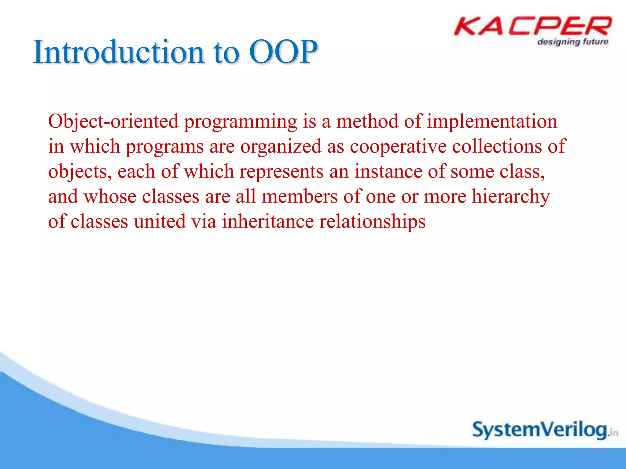 System_Verilog_OOPS_Concepts.pdf System_Verilog_OOPS_Concepts.pdf