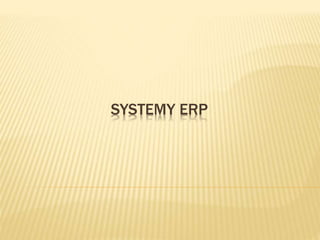 Systemy ERO | PPT