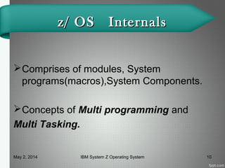 System Z operating system | PPT | Operating Systems | Computer Software and Applications
