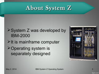 System Z operating system | PPT | Operating Systems | Computer Software and Applications