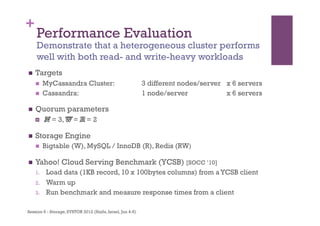 MyCassandra: A Cloud Storage Supporting both Read Heavy and Write Heavy Workloads (SYSTOR 2012 ...