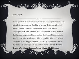 Syumuliyatul islam | PPT