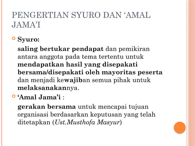 SYURO dan amal jama’i bagi organisasi yang efektif | PPT