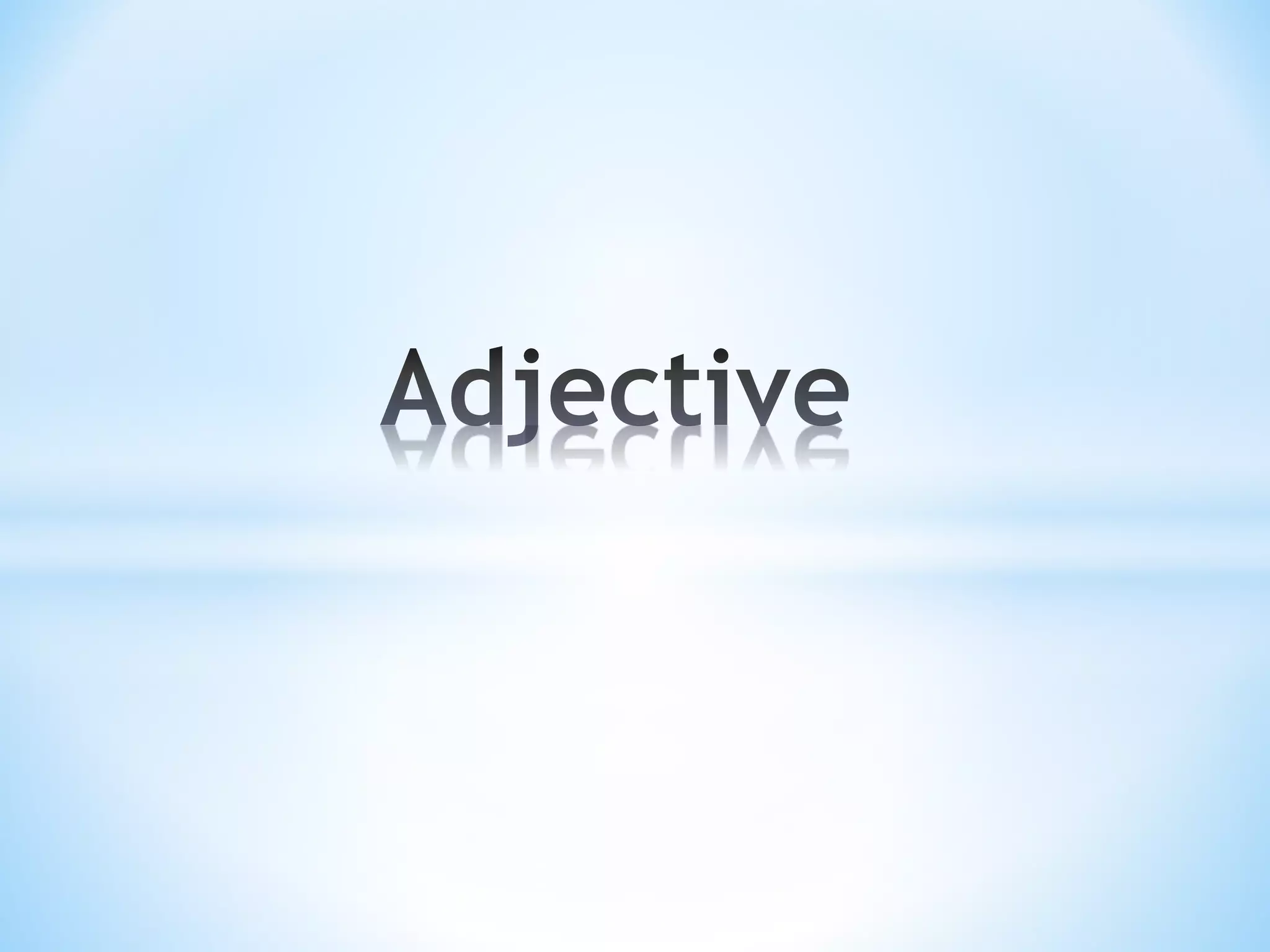 Syuting Adjective.ppt