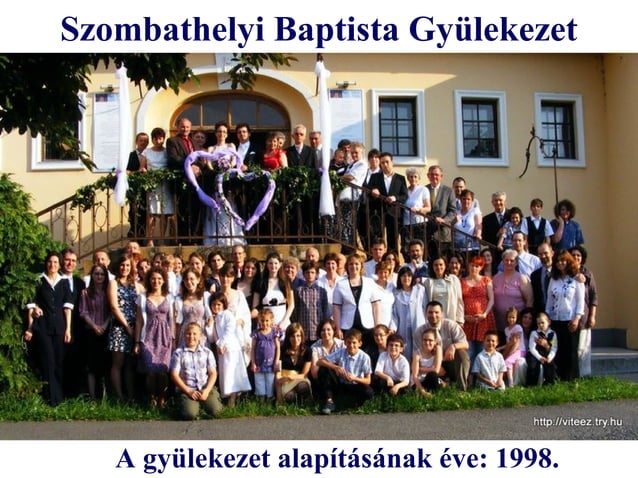Szombathelyi Baptista Gyülekezet | PPT