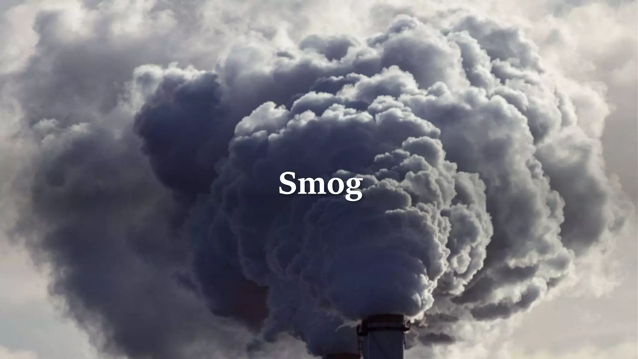 Smog | PPTX