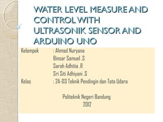 water level measure and control with arduino uno | PPT