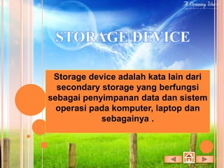 Strorage Device (Materi T.I.K) | PPTX