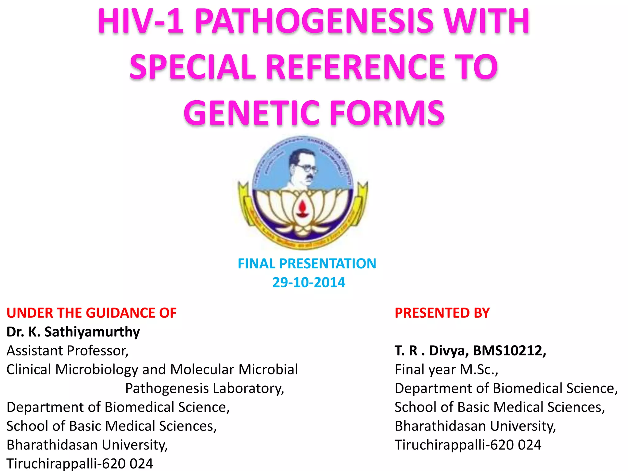HIV-1 PATHOGENESIS AND GENETIC FORMS | PPT