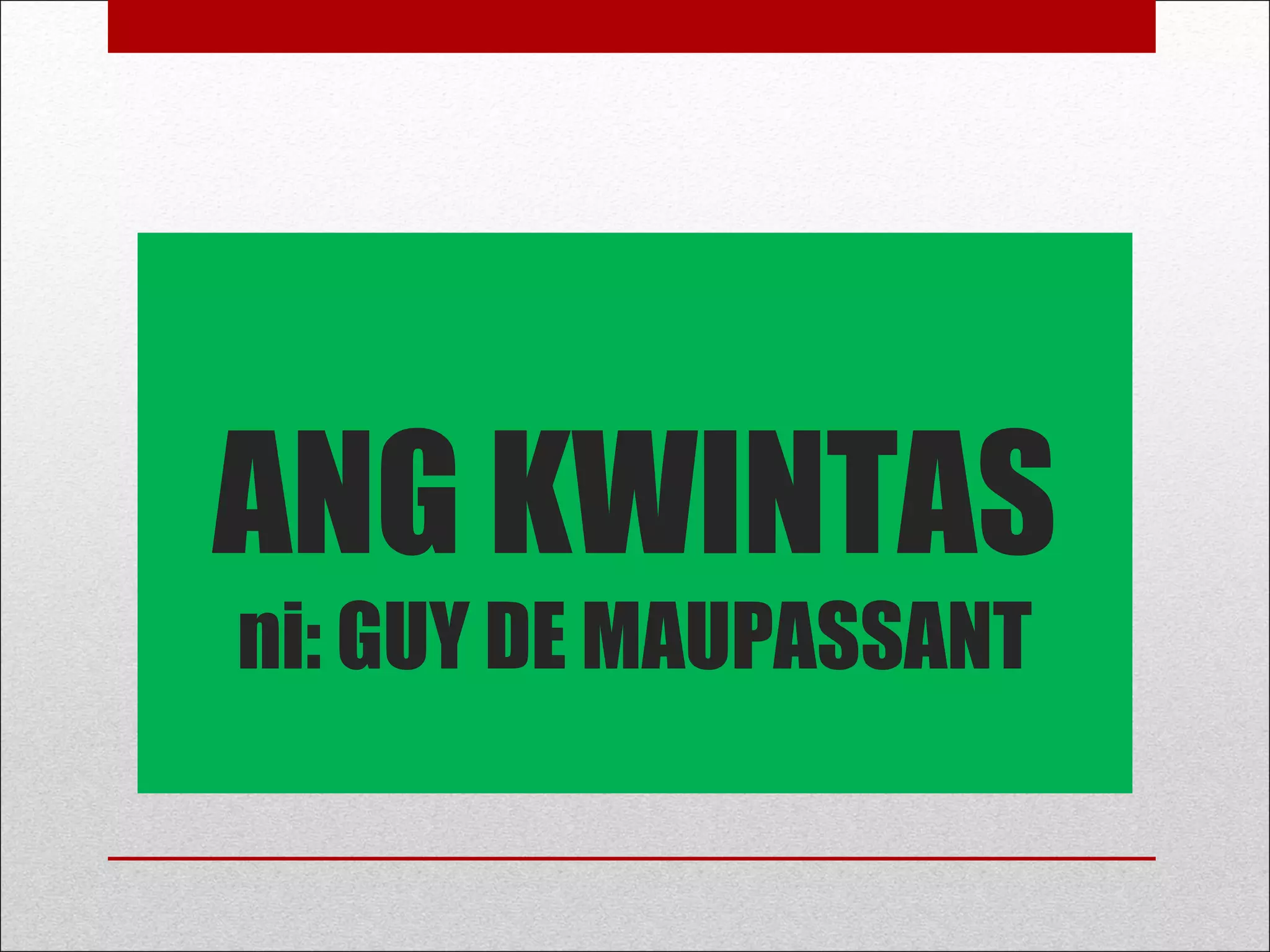 Ang Kwintas | PPT