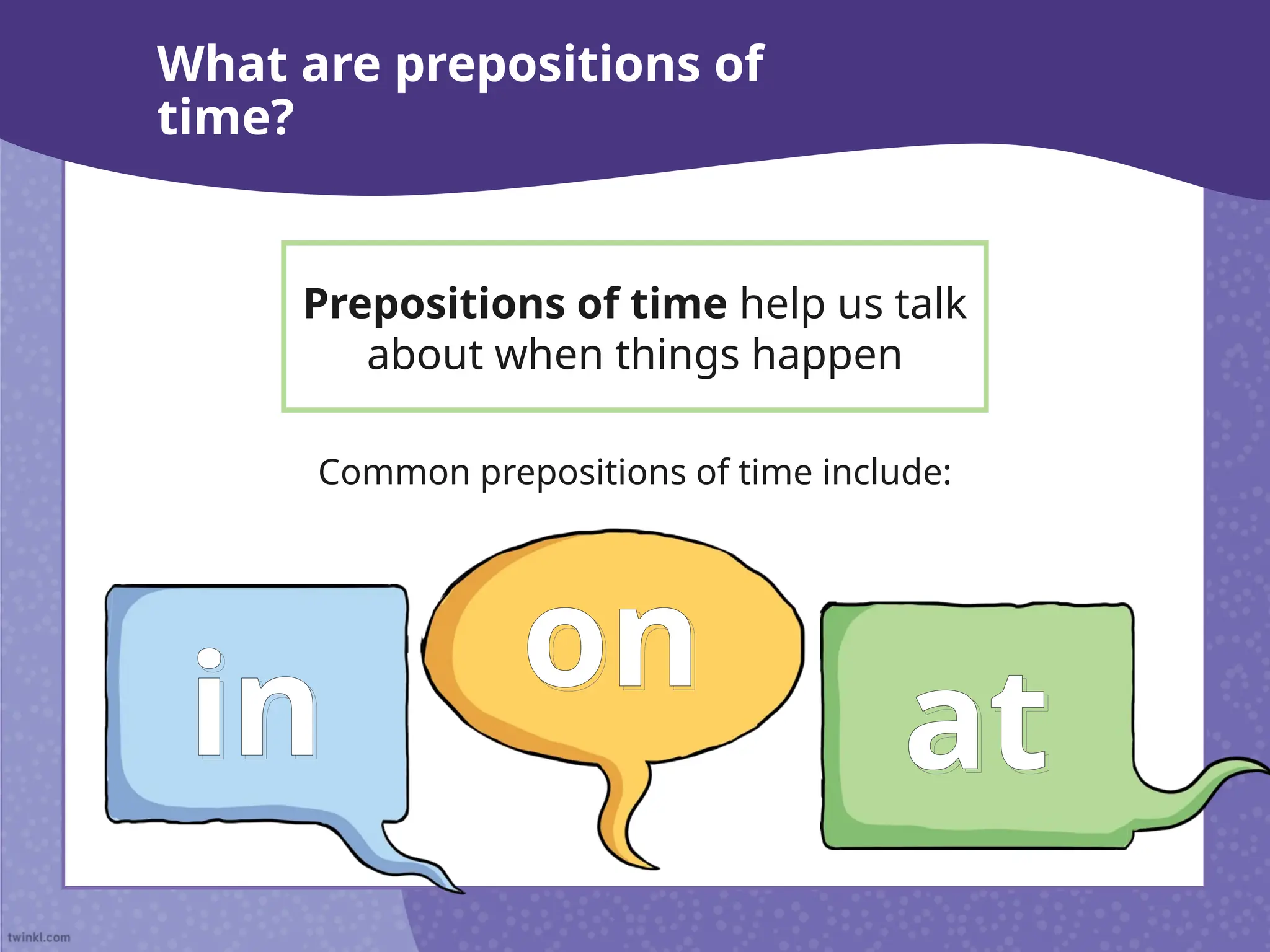 t-1699377078-prepositions-of-time-powerpoint-teens-a1-a2_ver_1(1).pptx
