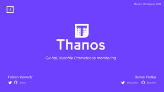 Thanos - Prometheus on Scale | PDF