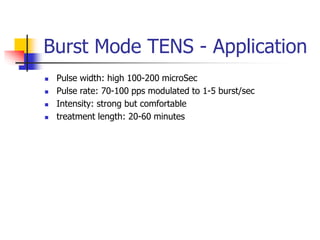 TENS ELECTRICAL NERVE STIMULATION 22.ppt