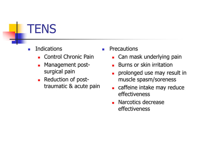 TENS | PPT | Brain and Nervous System Disorders | Diseases and Conditions