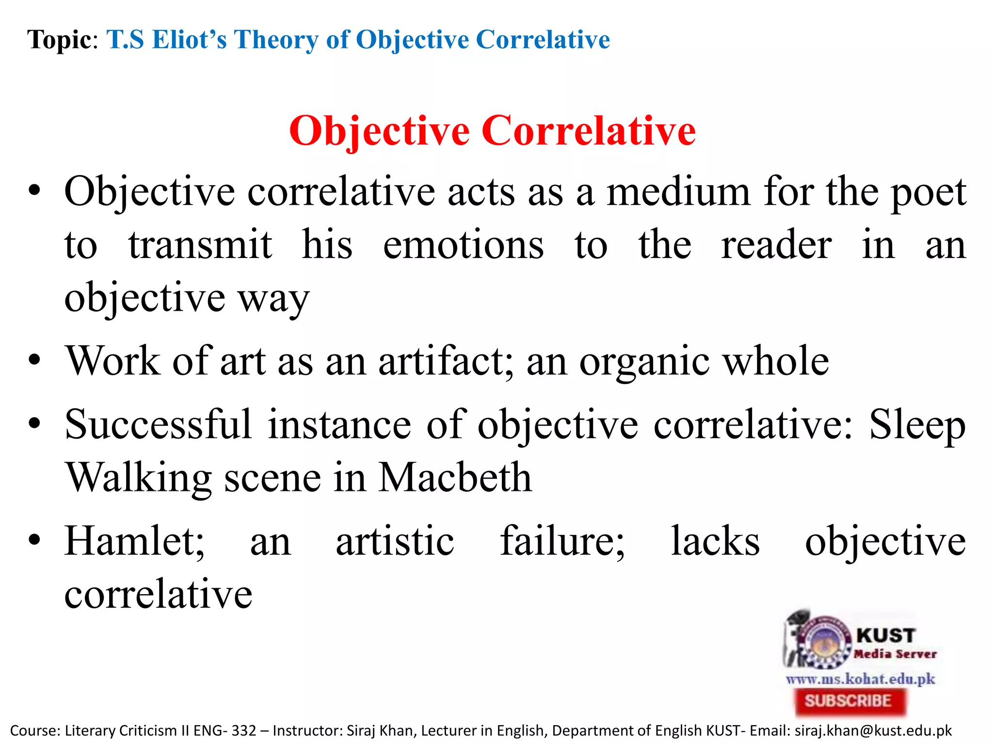 T S Eliot Theory Of Objective Correlative Pptx