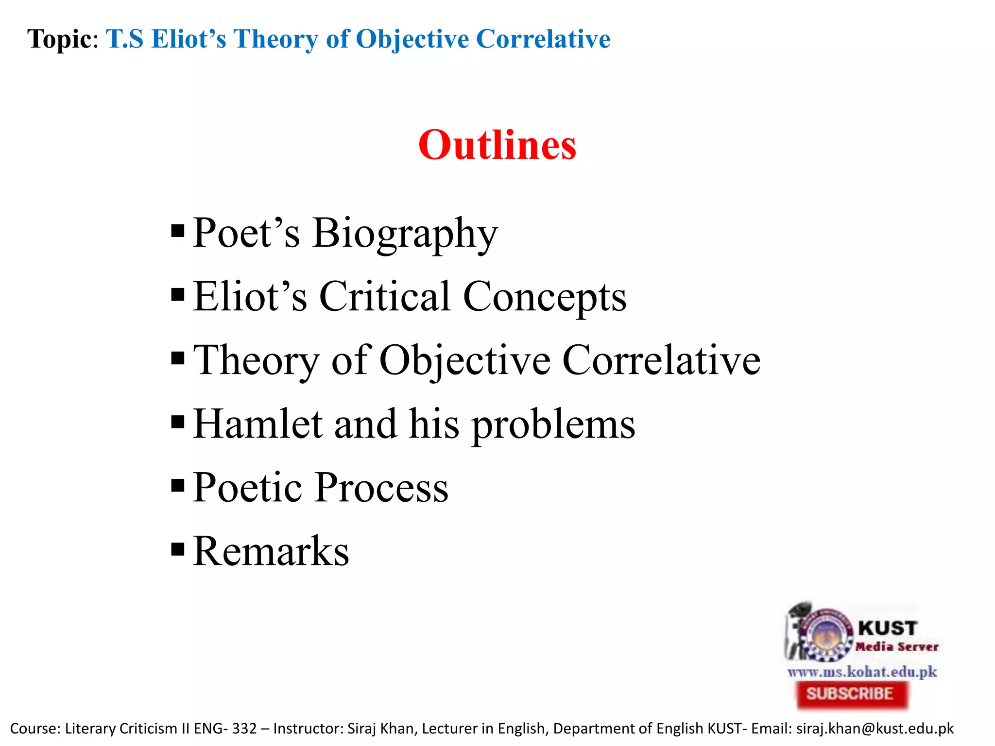 T S Eliot Theory Of Objective Correlative Pptx
