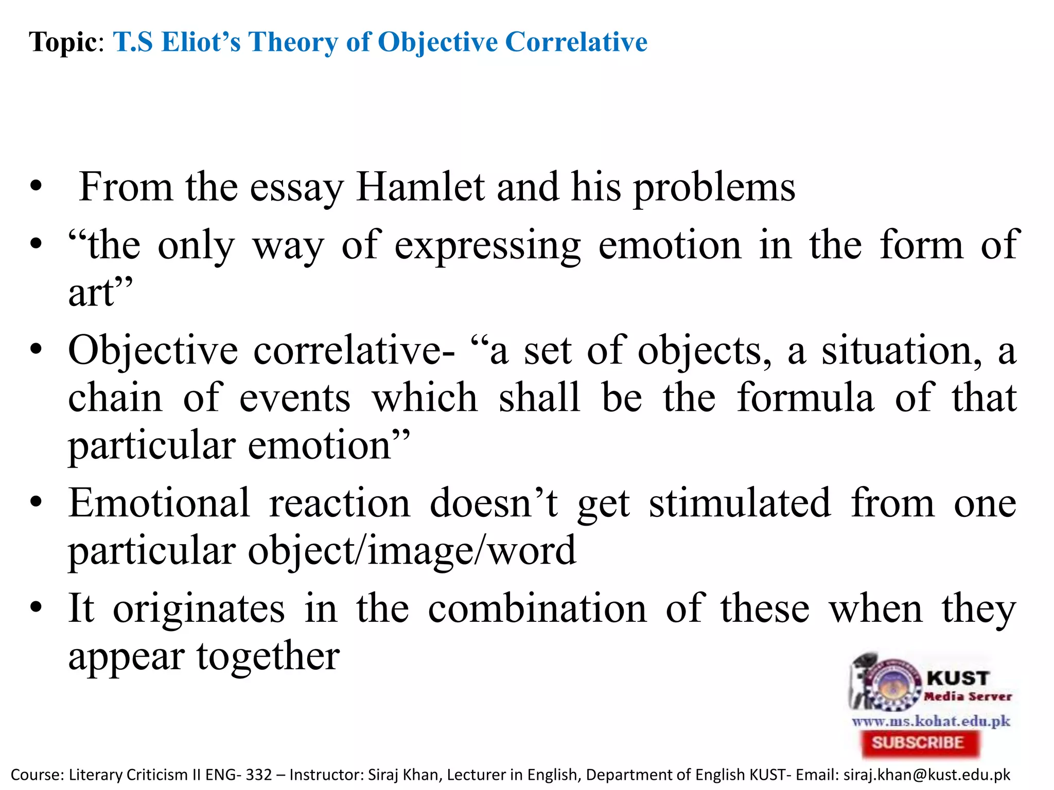 T S Eliot Theory Of Objective Correlative Pptx