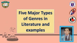 Five Major Types of Genres in Literature and Examples | PPT