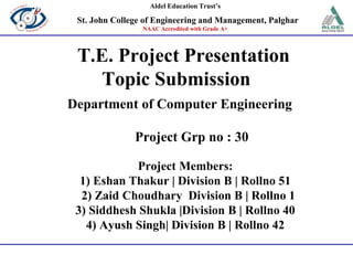 T.E. Project Presentation_Topic Submission-1.pptx