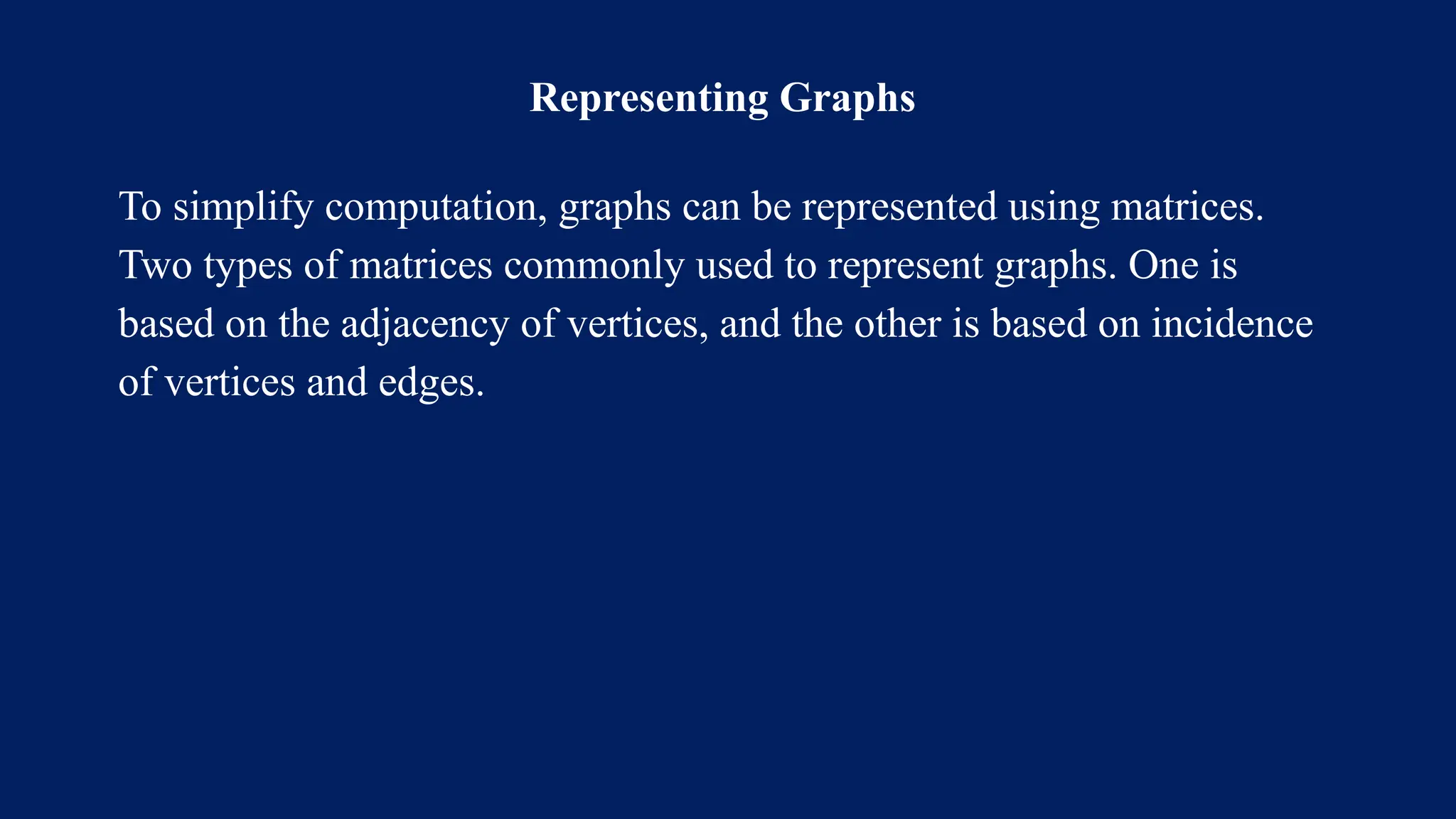 Representation of Graphs in Adjacency and Incidence Matrix.pptx