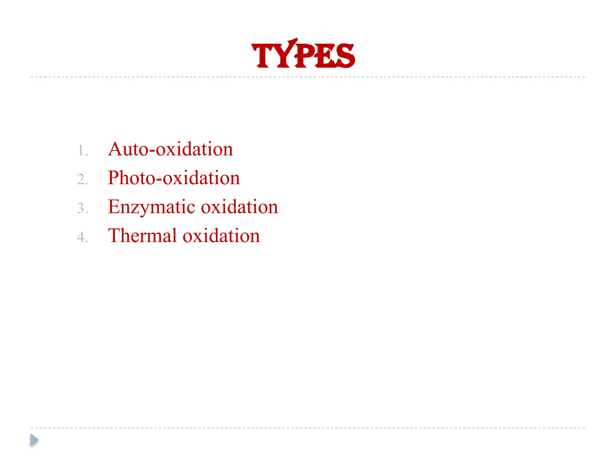 Types of oxidation and factors affecting it. | PPTX