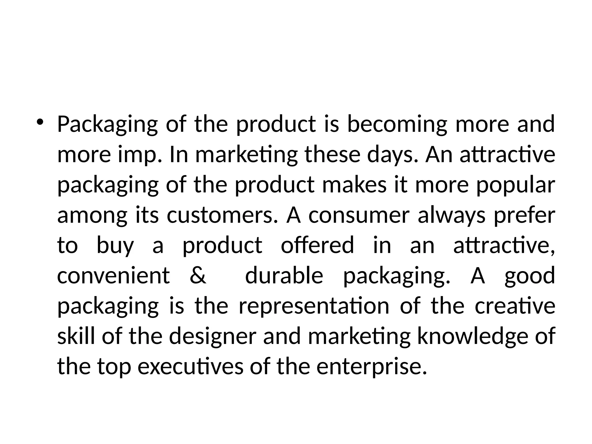 T-6 Packaging.pptx PACKAGING PPT FOR BBA AND MBA STUDENTS | PPTX