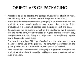 T-6 Packaging.pptx PACKAGING PPT FOR BBA AND MBA STUDENTS | PPTX