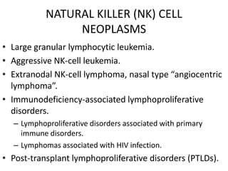 T cell and NK-cell neoplasms | PPTX
