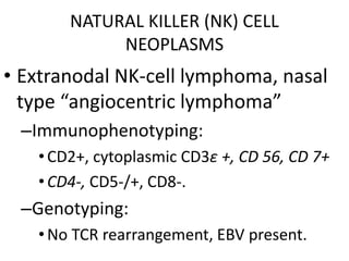 T cell and NK-cell neoplasms | PPTX
