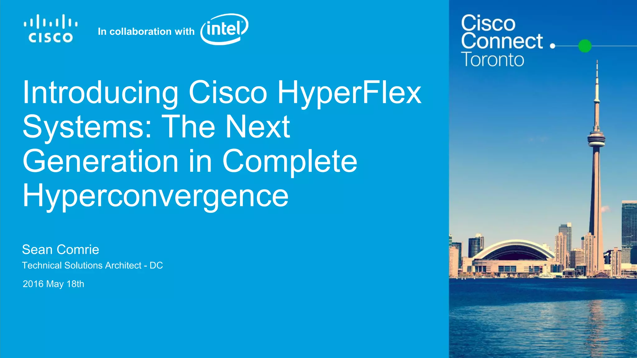 Introducing Cisco HyperFlex Systems: The Next Generation in Complete Hyperconvergence | PDF