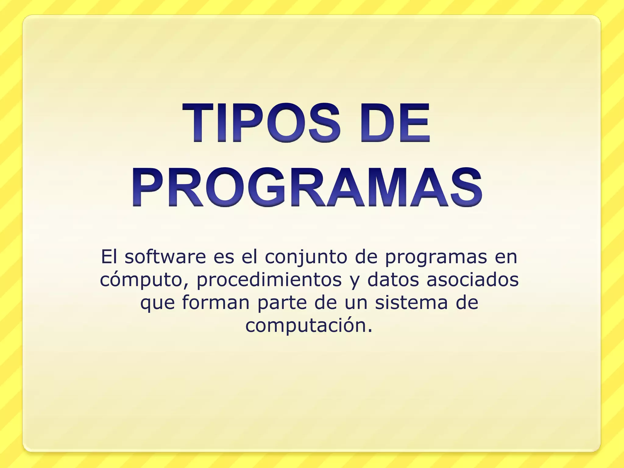 Tipos de programas | PPTX