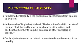 T - Heredity and Enivronment | PPTX