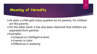 T - Heredity and Environment | PPT