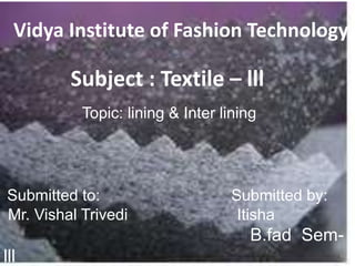 Lining and interlining | PPTX