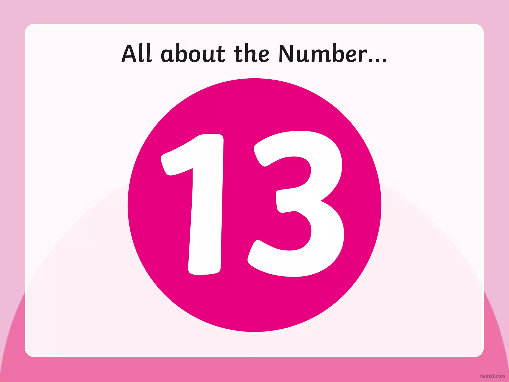 All About the Number 13 | PPT