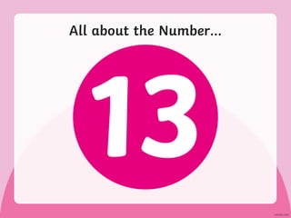 All About the Number 13 | PPT