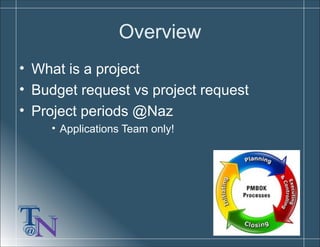 A description of the project lifecycle and key components | PPT